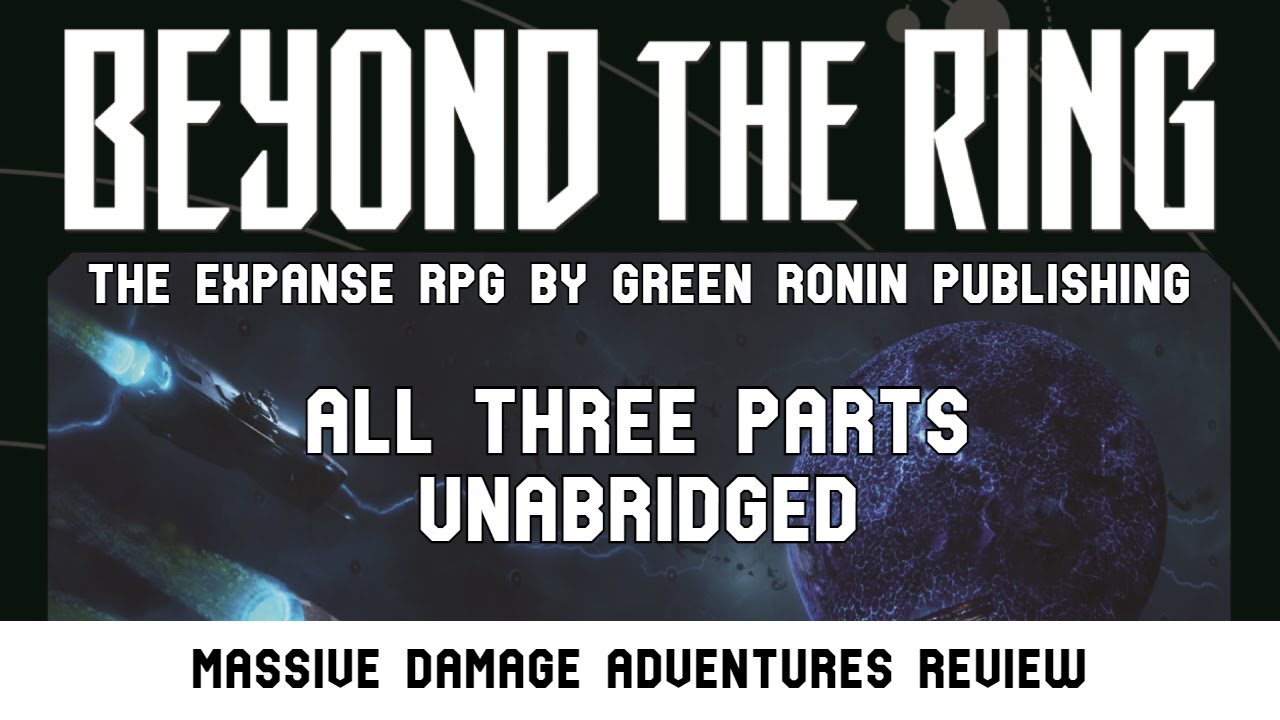 The Expanse | Beyond the Ring Review | Unabridged - YouTube