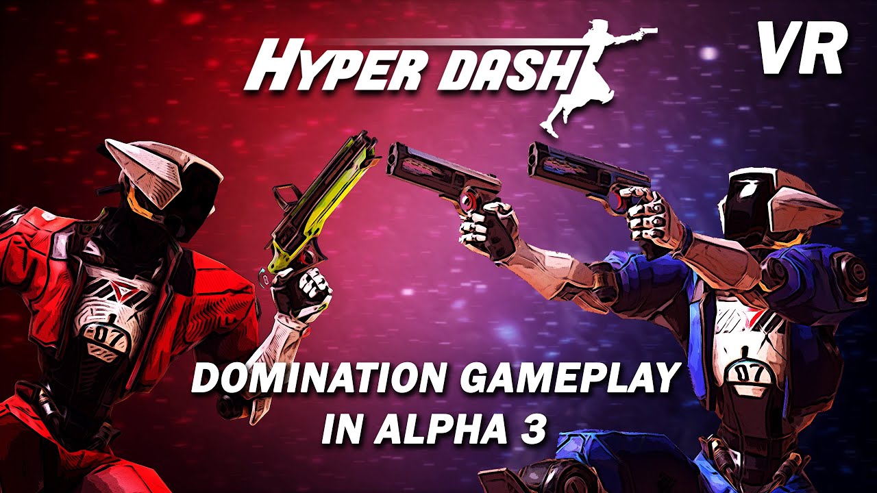 Hyper Dash VR Domination Gameplay 02-28-2020 (Alpha 3 on Oculus Quest) - YouTube