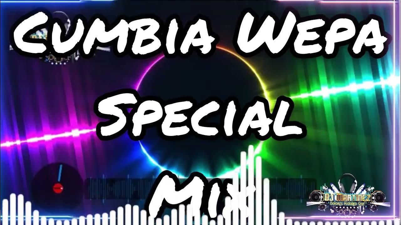 LAS CUMBIAS MAS BUENAS DEL WEPA MIX ABRIL2023 🔥 Cumbia Wepa Special Mix 👻 🎃 - YouTube