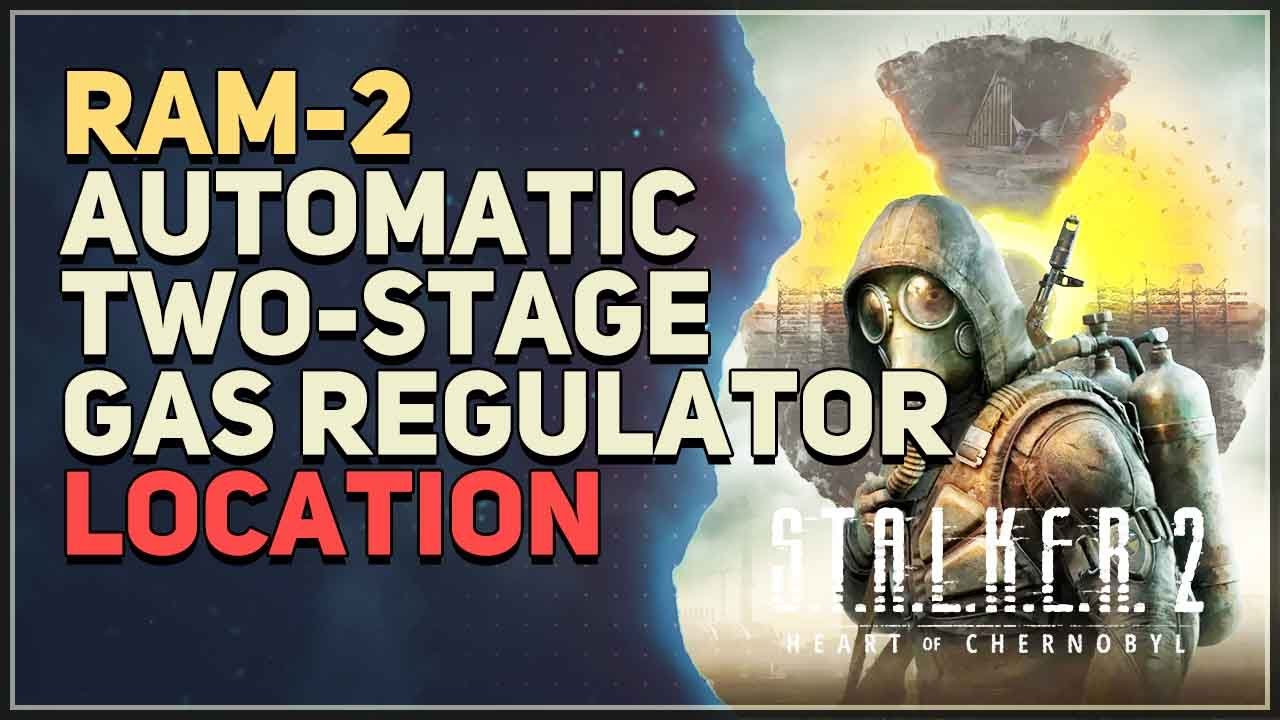 Ram-2 Blueprint Automatic Two-Stage Gas Regulator Location STALKER 2 ...