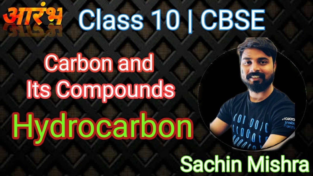 Class 10 CBSE Science Chapter-Carbon and its compound - YouTube