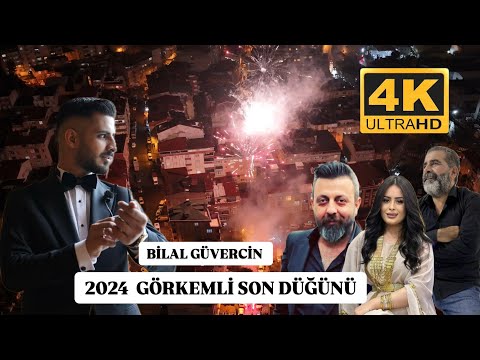 BİLAL GÜVERCİN 2024  GÖRKEMLİ SON DÜĞÜNÜ