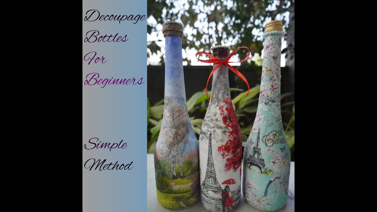 Basic Decoupage Art For Beginners/Step By Step Tutorial On Bottle/How to make Decoupage Bottle ...