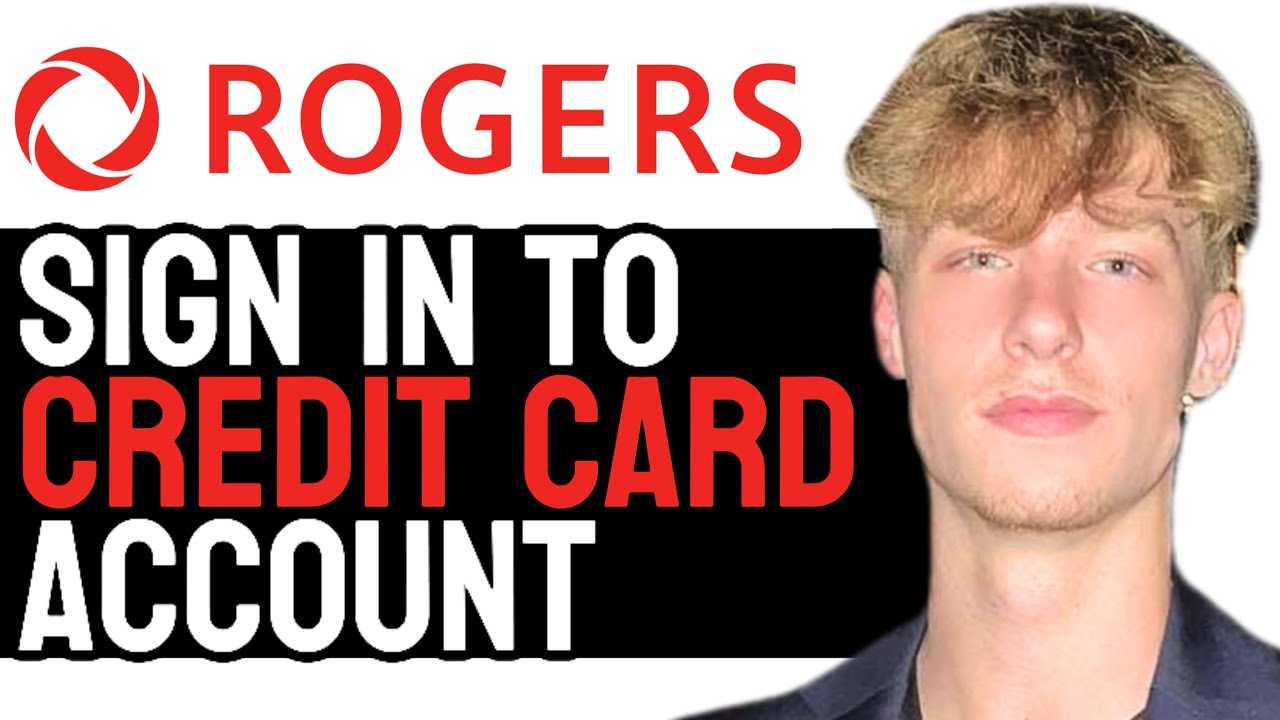 How to Sign In To Rogers Credit Card Account Online! (2024 Guide) - YouTube