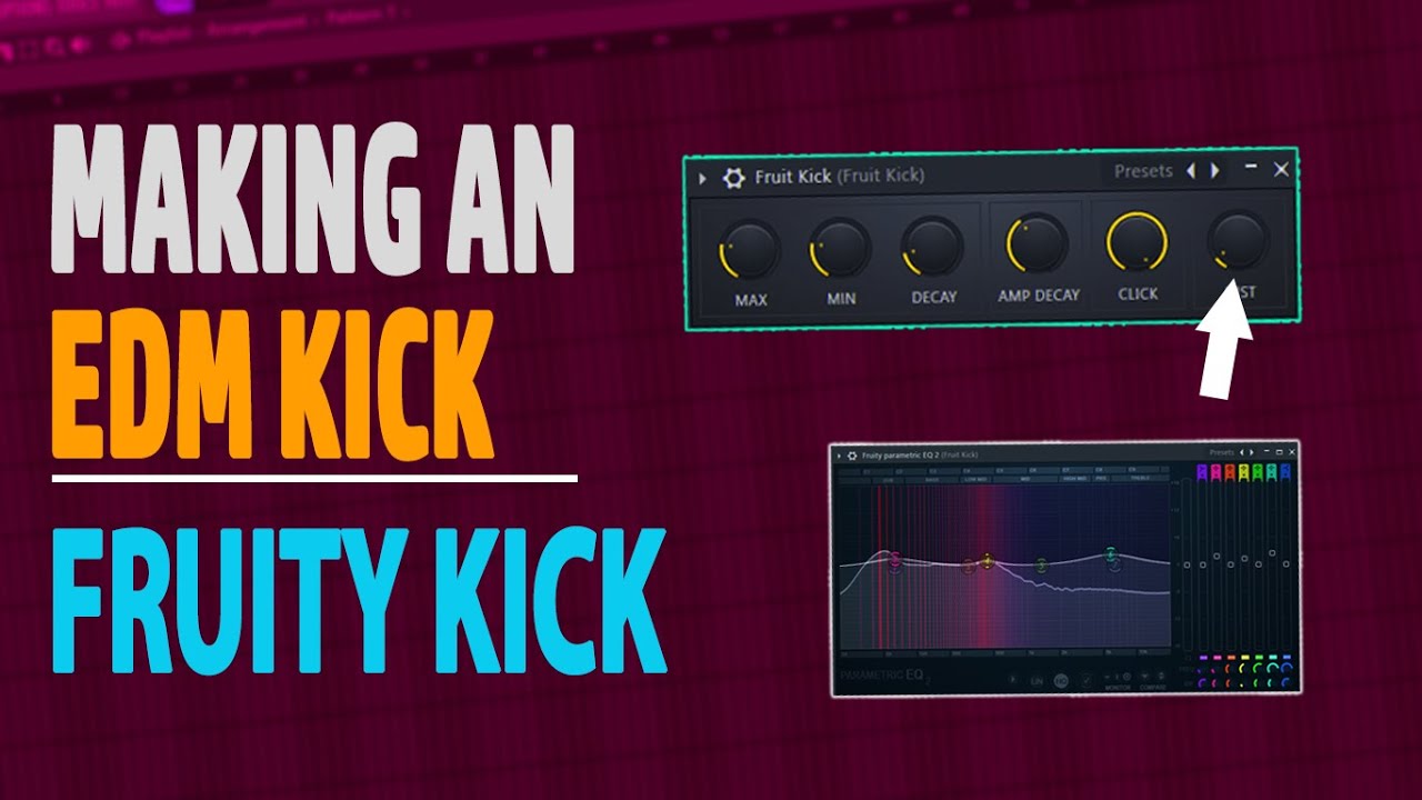 MAKING AN EDM KICK WITH FRUITY KICK 😱🔥😆 - YouTube
