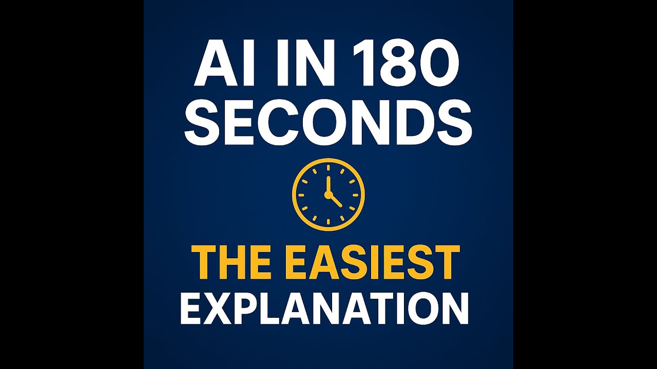 AI in 180 Seconds: The Easiest Explanation - YouTube