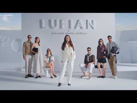 LUFIAN x NESLİHAN ATAGÜL DOĞULU SS’26 | Reklam Filmimiz Yayında!