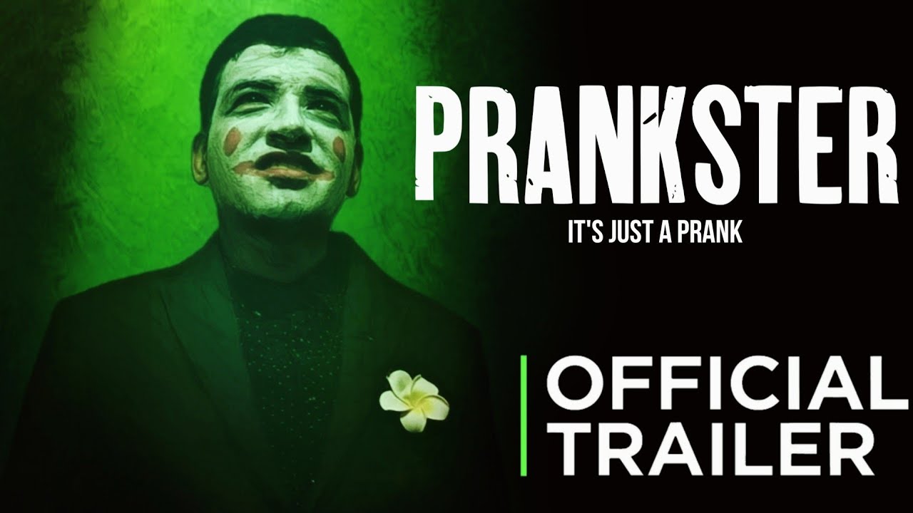 PRANKSTER Official Trailer - YouTube