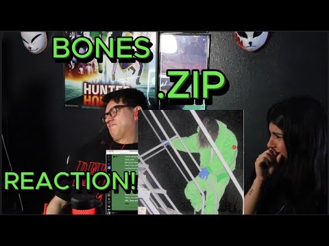 BONES - .ZIP FULL REACTION! - YouTube