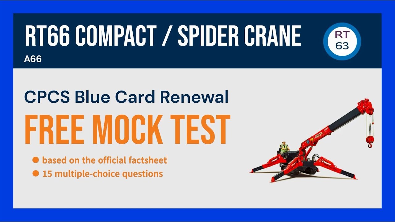 RT66 Compact / Spider Crane -CPCS Blue Card Renewal Mock Test-15 Free ...
