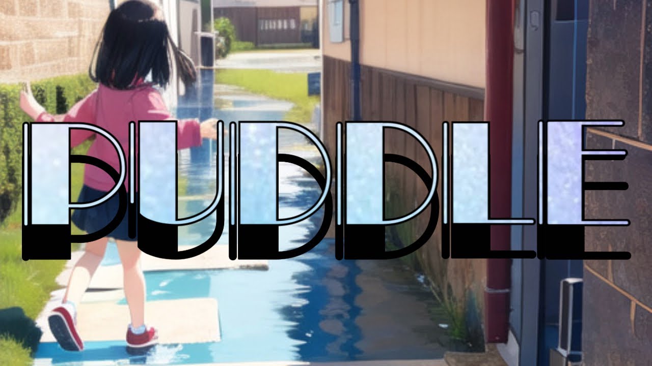 PUDDLE - YouTube