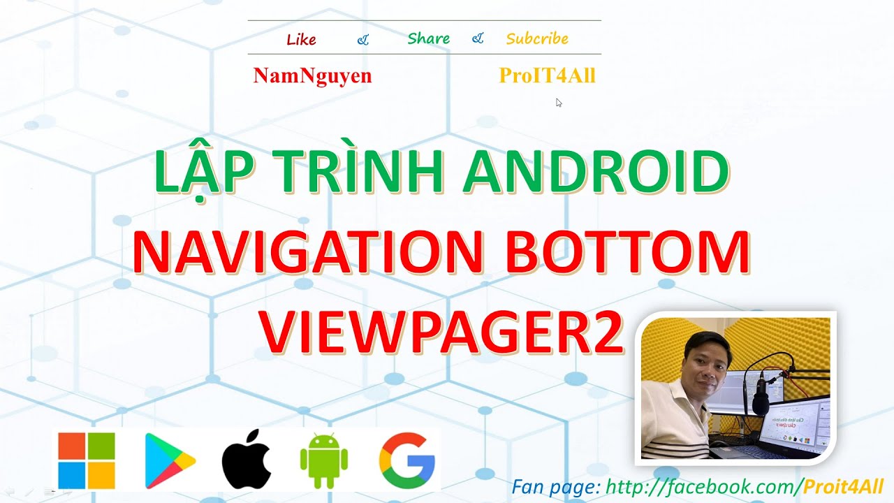 Android02 Sử dụng Navigation Bottom kết hợp với ViewPager lab5.1 P1 - YouTube