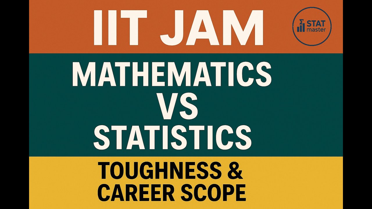 IIT JAM Mathematics vs Statistics – Toughness & Career Scope | #iitjam ...