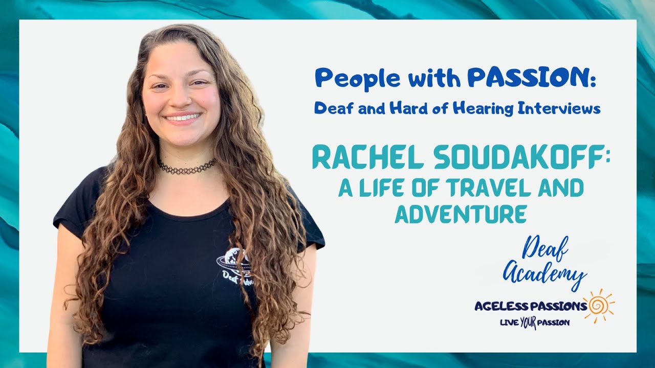 Rachel Soudakoff: Making a Career Out of Adventure and Travel - YouTube