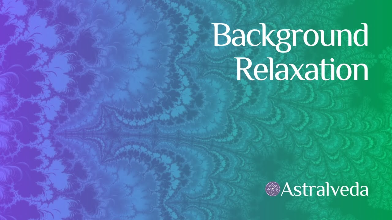 Relaxing Background Flow ~ A calming visual journey with soothing ...