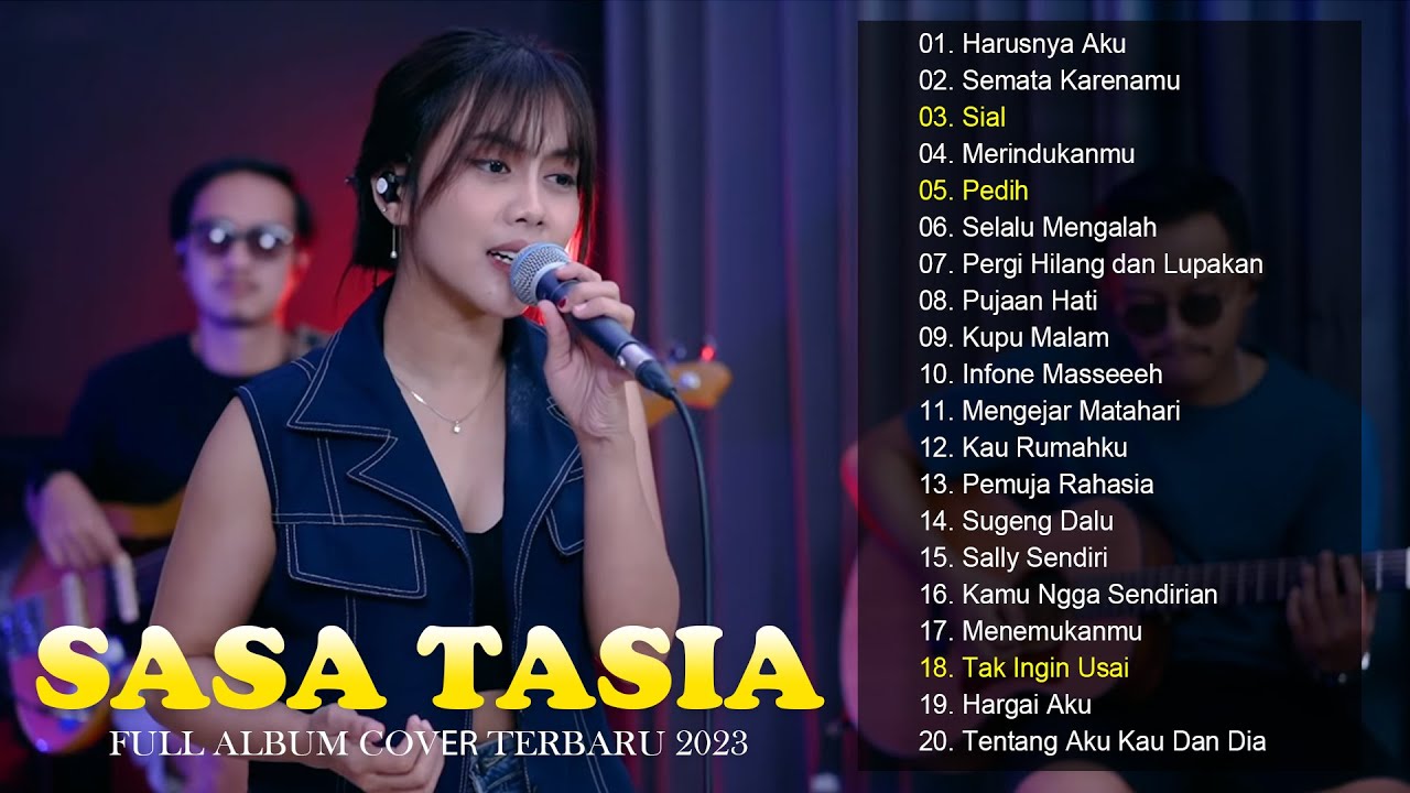 SASA TASIA FULL ALBUM COVER TERBARU 2023 - COVER AKUSTIK INDONESIA - YouTube