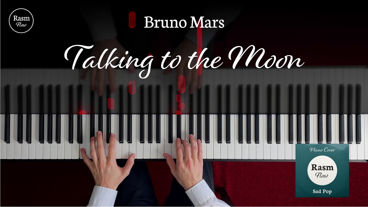 Talking to the Moon - Bruno Mars (Piano Cover) - YouTube