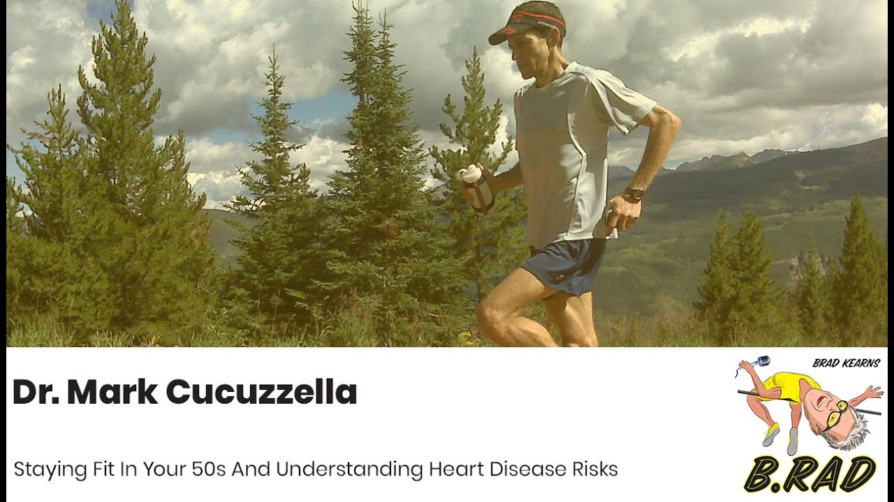 B.rad Podcast - Dr. Mark Cucuzzella: Staying Fit In Your 50s And ...