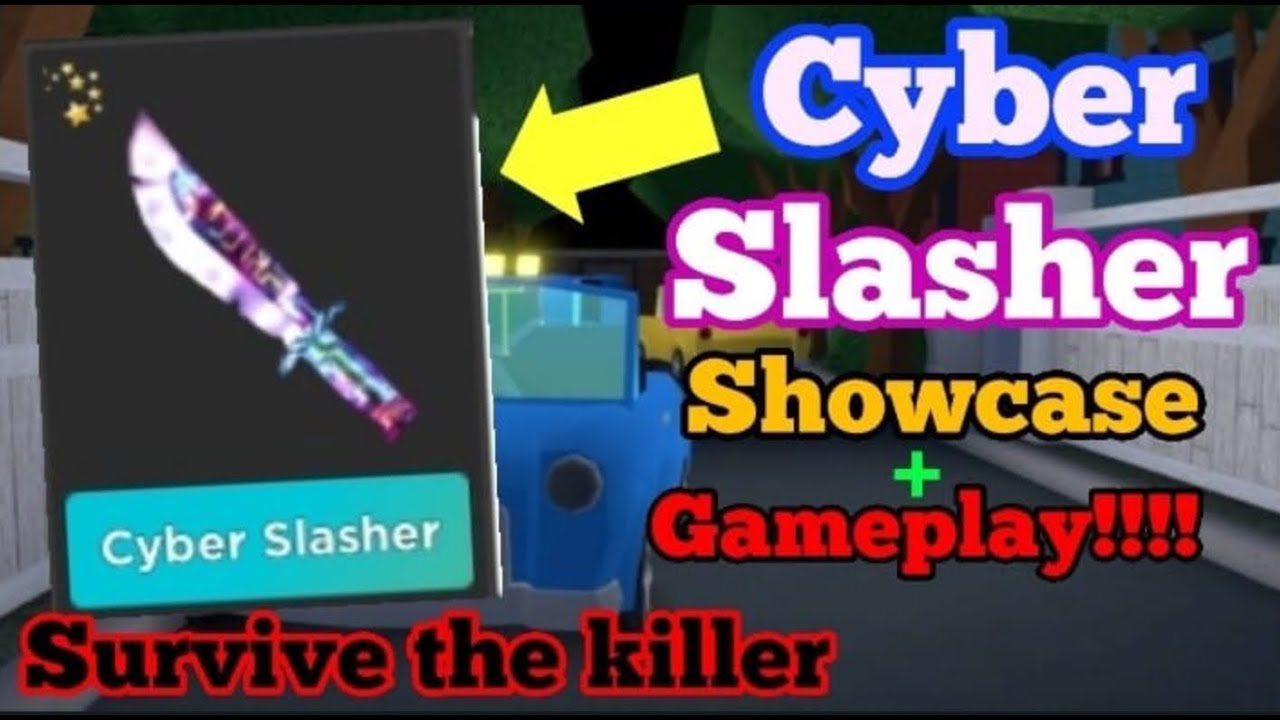 Cyber Slasher Knife (Showcase + Gameplay) Survive the killer - YouTube