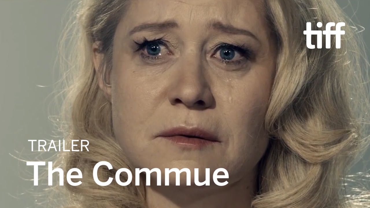 THE COMMUNE Trailer | TIFF 2017 - YouTube