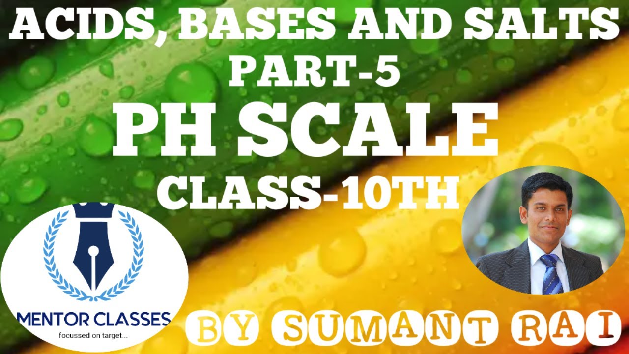 ACIDS,BASES AND SALTS PART-5 CLASS 10 NCERT/PH SCALE/STRENGTH OF ACIDS ...