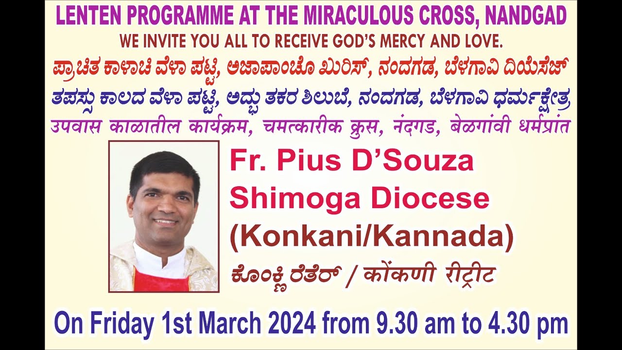 LENTEN PROGRAMME AT THE MIRACULOUS CROSS, NANDGAD INVITE YOU ALL TO ...