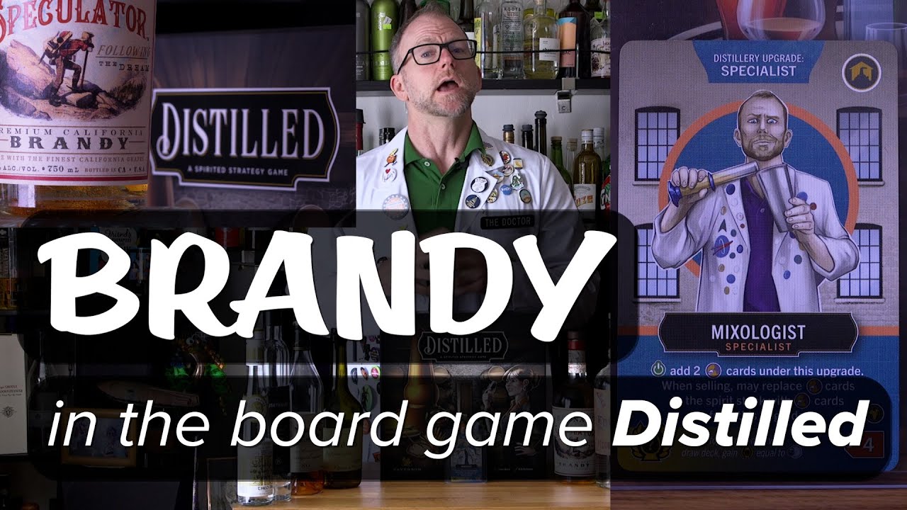 Brandy in the Board Game Distilled, A Spirited Strategy Game - YouTube