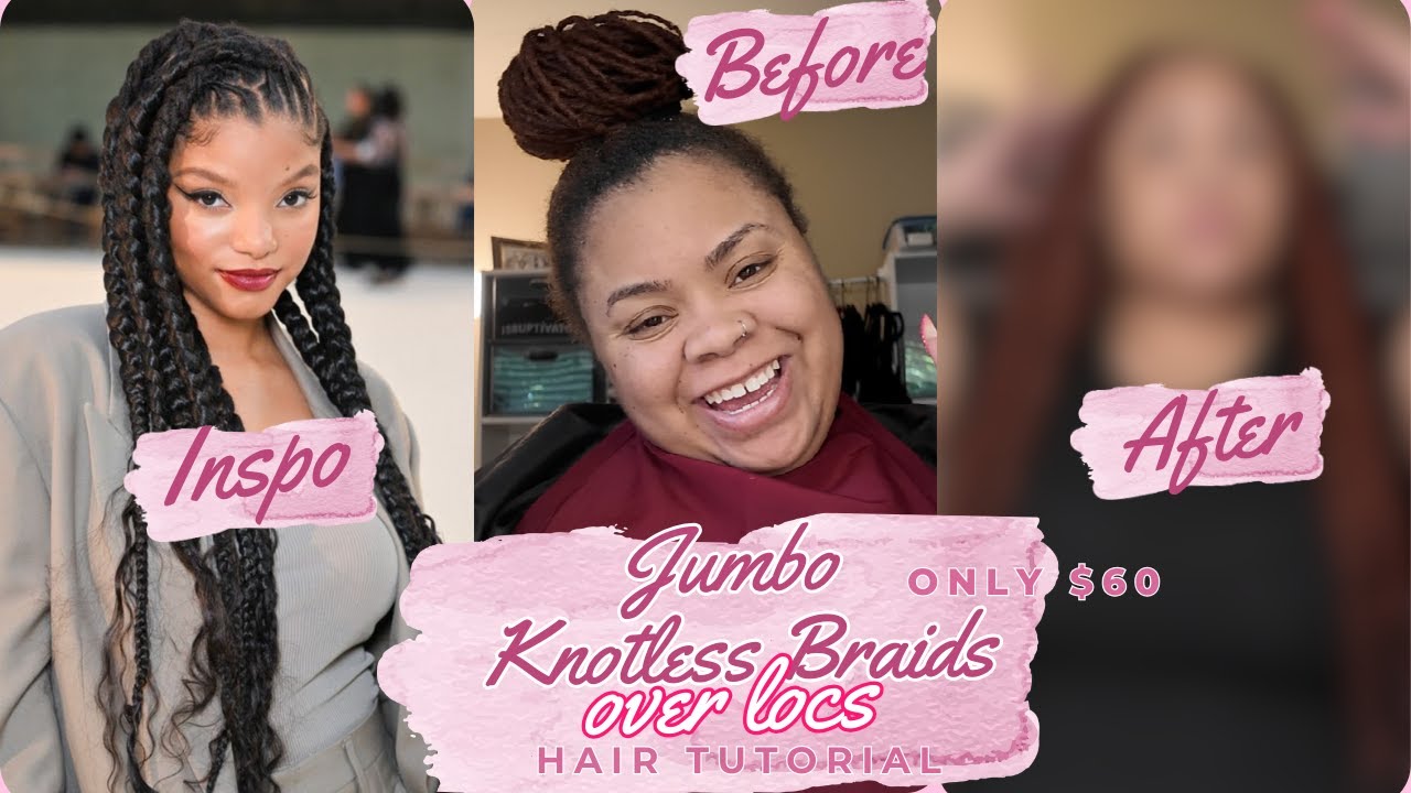 Jumbo Knotless Braids over locs | Only $60 | DIY - YouTube