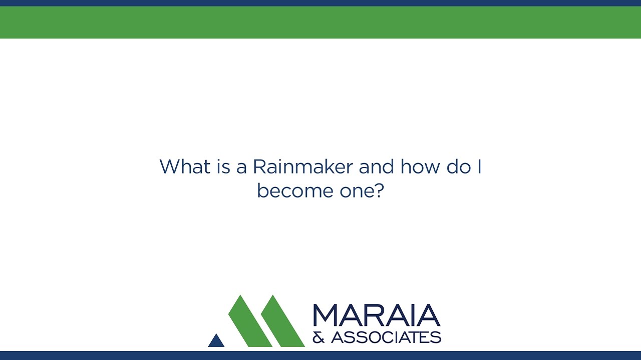 What is a Rainmaker and how do I become one? - YouTube