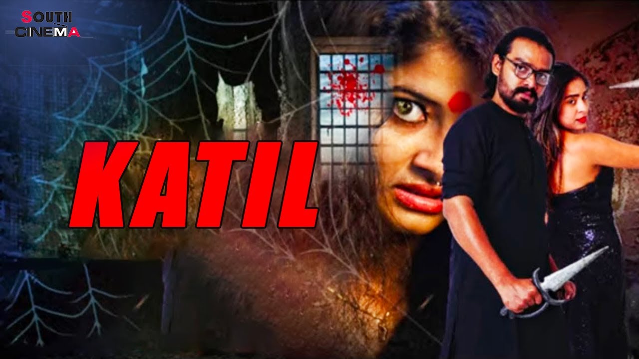 KATIL | South Indian Hindi Dubbed Horror Movie | Sai Dharam Ganesh ...
