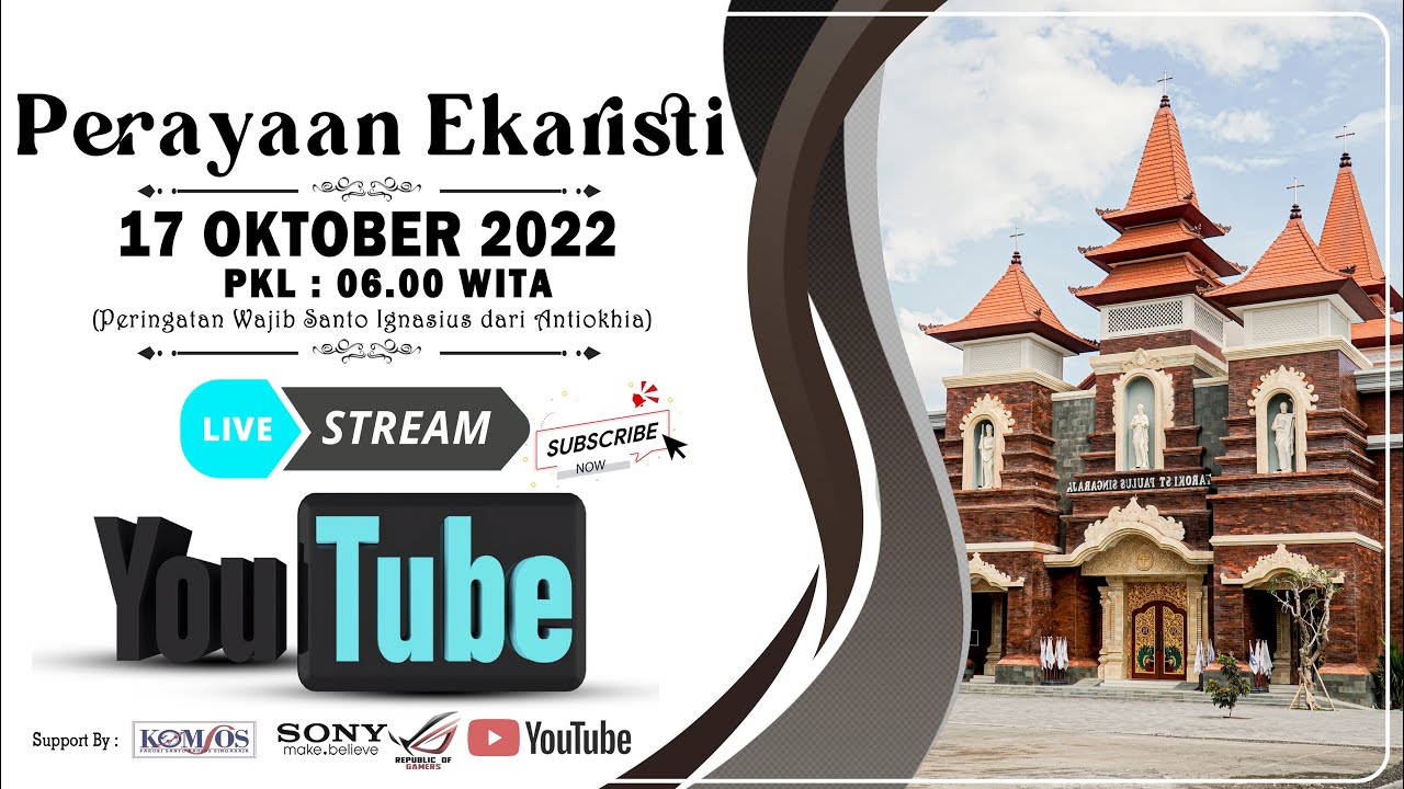 PW SANTO IGNASIUS DARI ANTIOKHIA USKUP & MARTIR | SENIN, 17 OKTOBER 2022 - 06.00 WITA - YouTube