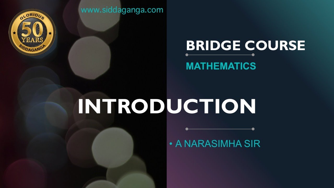 BRIDGE COURSE - INTRODUCTION TO MATHEMATICS - YouTube