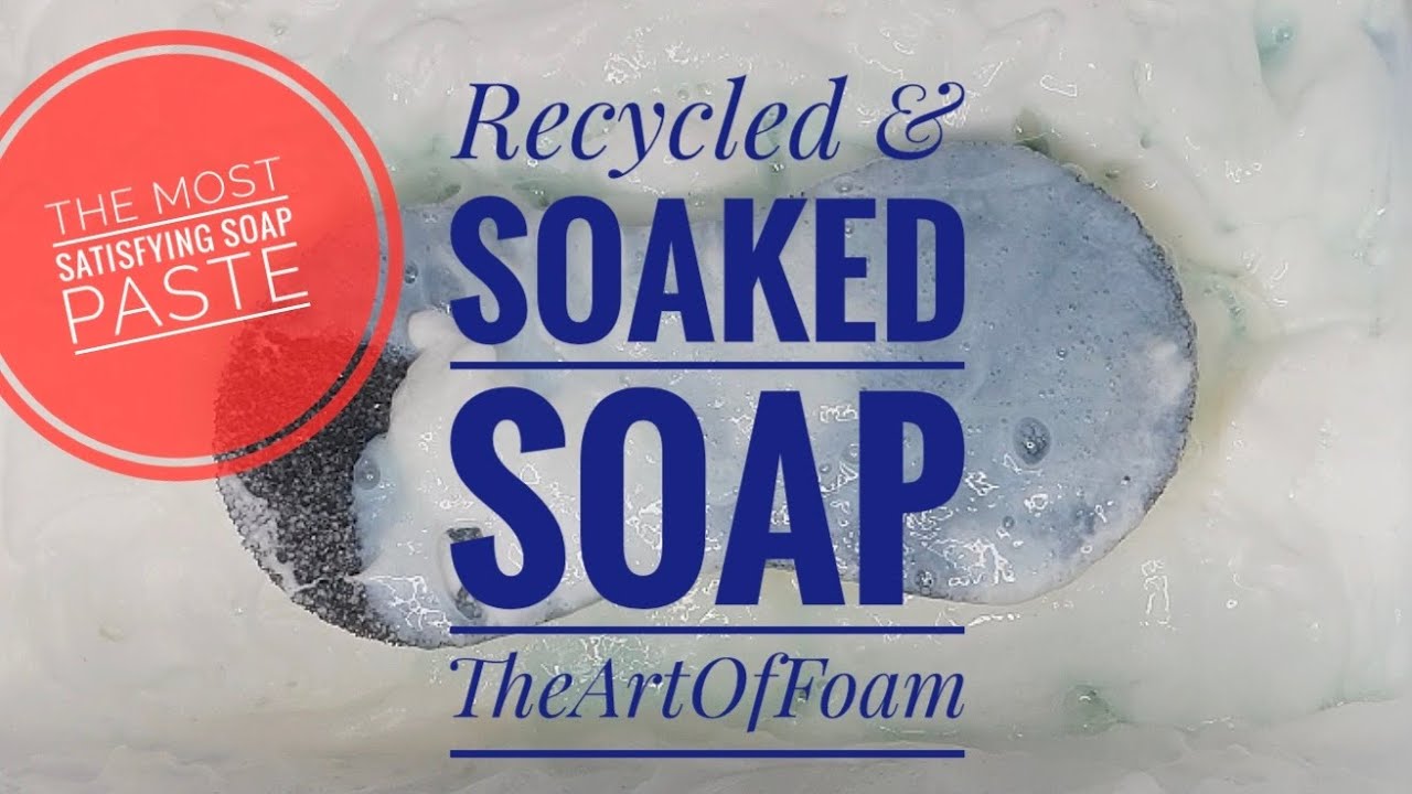 The Most Satisfying Mushy Soap / Recycled & Soaked | TheArtOfFoam - YouTube