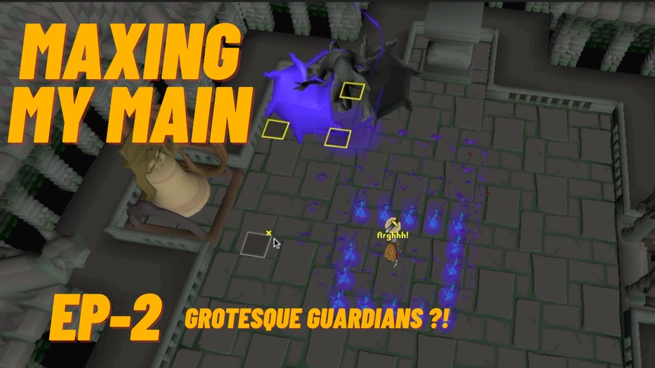 (OSRS) - MAXING MY MAIN (ep2) - GROTESQUE GUARDIANS HUGE TASK! - YouTube