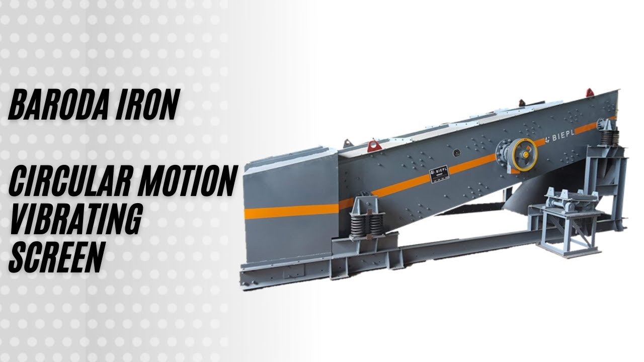 CIRCULAR MOTION VIBRATING SCREEN - YouTube