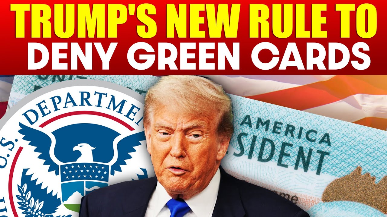 Trump's New Rule to Deny Green Cards for Using Public Benefits ...