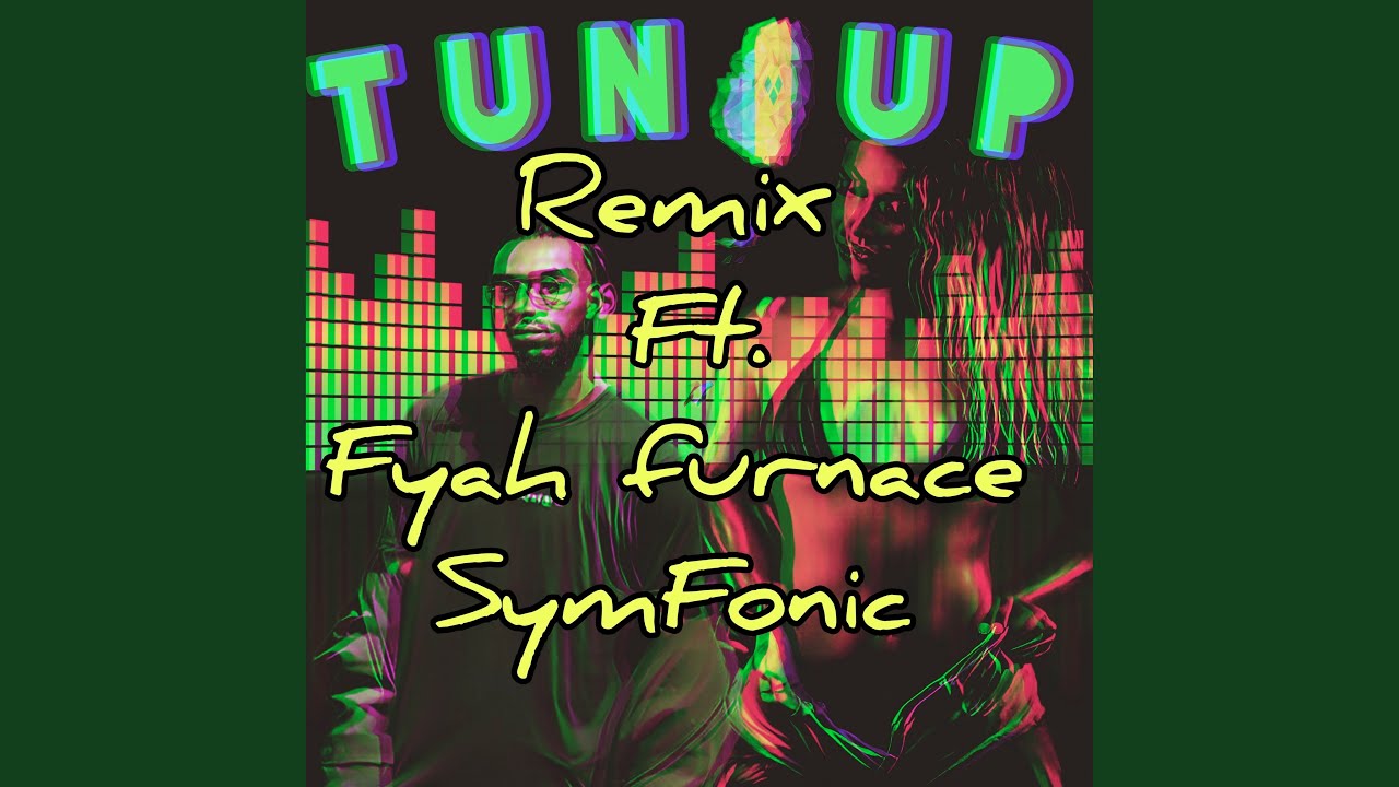 Tun Up (Remix) - YouTube