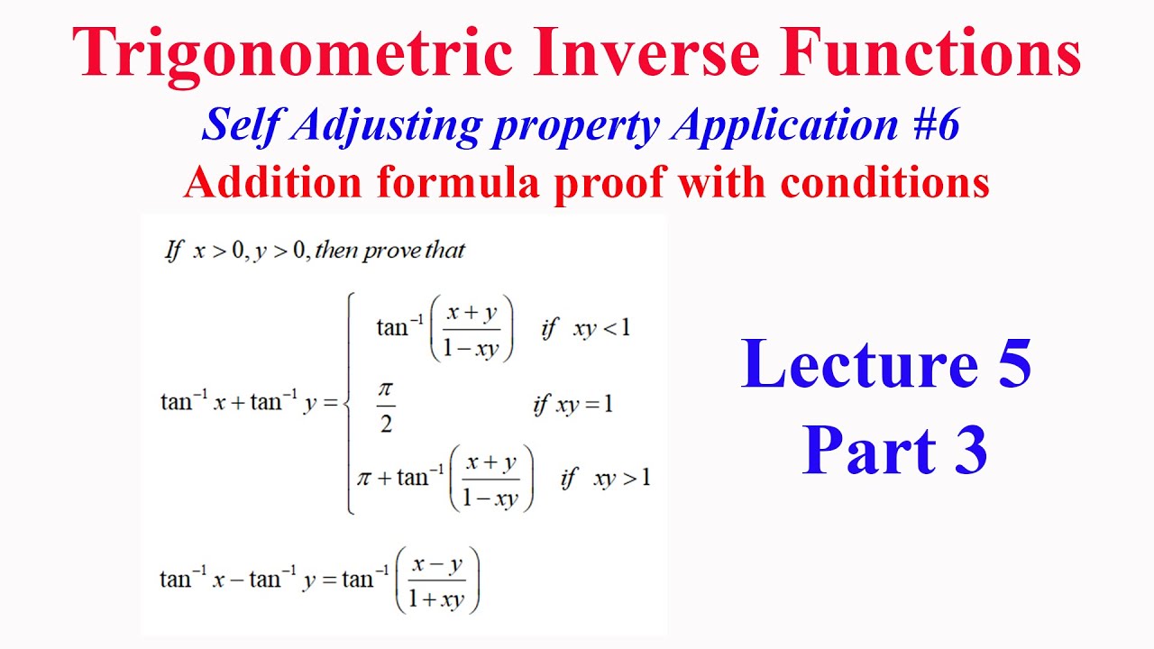 ITF L5 P3 Addition Formula Proof Tan 1x tan 1y With Conditions