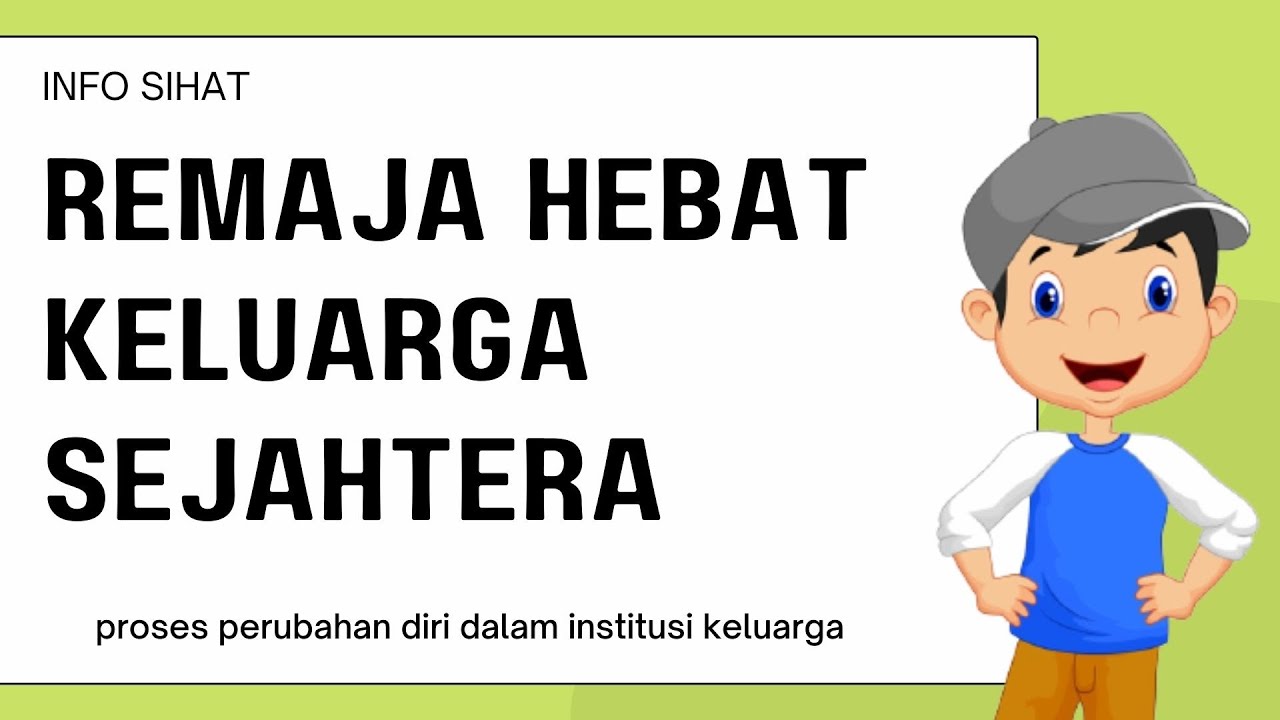 PK TAHUN 6 | REMAJA HEBAT KELUARGA SEJAHTERA | perubahan mental, emosi ...