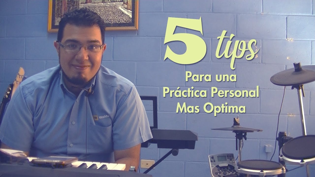 5 tips para una practica personal mas optima! - YouTube