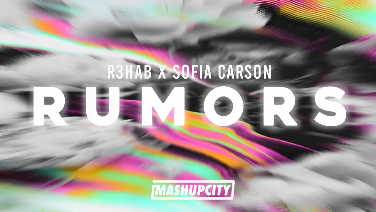 R3HAB x Sofia Carson - Rumors - YouTube