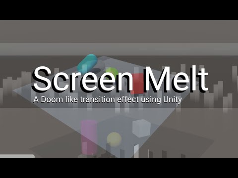 Doom-like Melting Screen Transition in Unity - YouTube