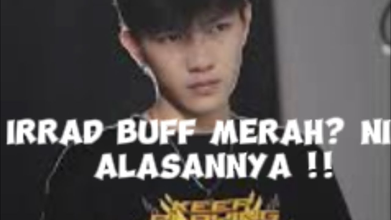 NIH FAKTA DIBALIK IRRAD BUFF MERAH !! PELAJARI DULU BARU HUJAT - Mobile ...