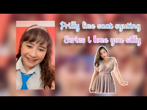 Prilly live Instagram saat syuting series i ❤️ you silly