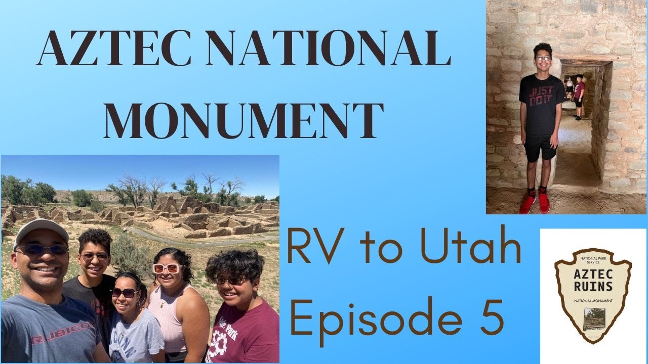 Aztec National Monument - Ep 5 - RV to Utah - YouTube