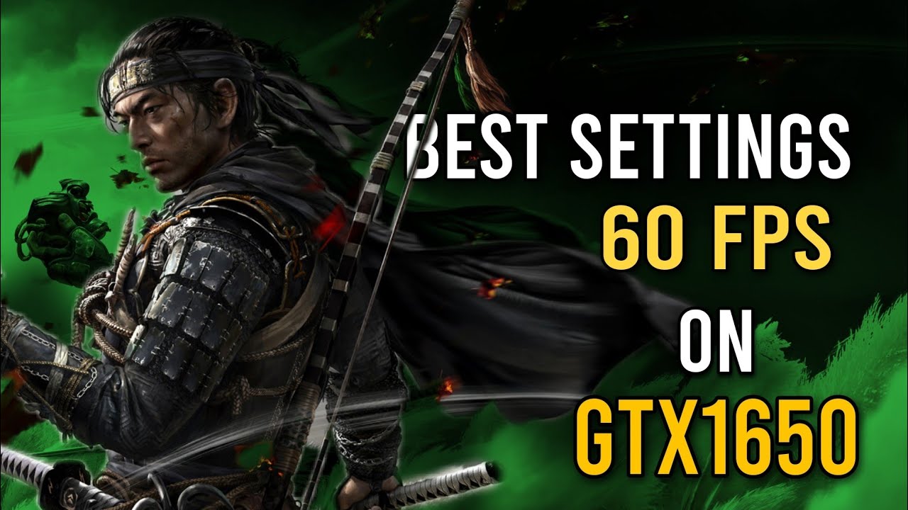 {FRAME GEN FSR 3} 60 FPS BEST SETTINGS Ghost of Tsushima / GTX 1650 ...