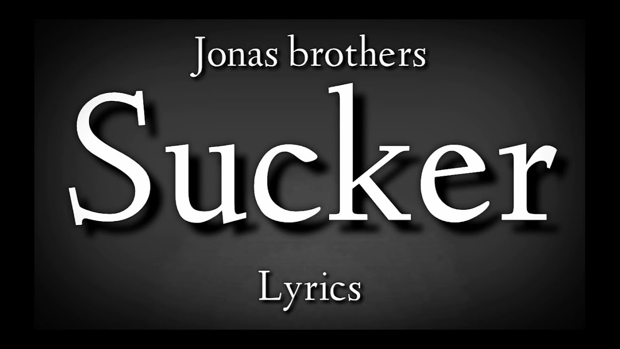 Jonas brothers - Sucker (Song lyrics) (Cover kid-travis) || by Lyrical ...