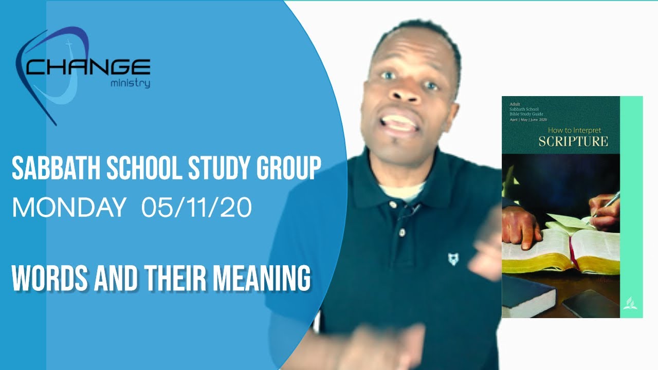 "Words And Their Meaning" (Part 1 of 5) SSSG May 11 Sabbath School ...