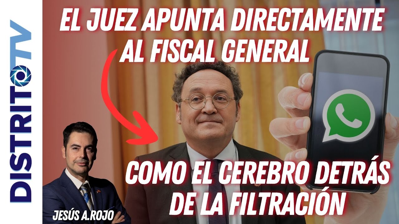 Jesús Á.Rojo🔴El juez apunta directamente al FISCAL GENERAL como el ...