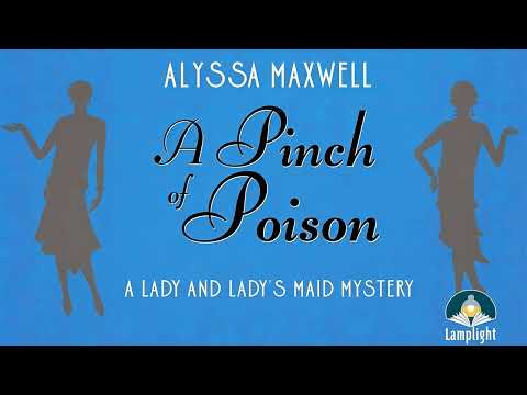 A Pinch of Poison [A Lady & Lady's Maid Mystery #2] By Alyssa Maxwell | Audiobook Cozy Mystery